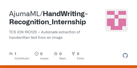 Github Ajumamlhandwriting Recognitioninternship Tcs Ion Rio125 Automate Extraction Of