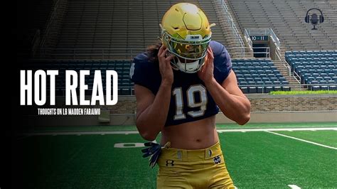Hot Read Thoughts On 2025 Lb Madden Faraimo Irish Sports Daily