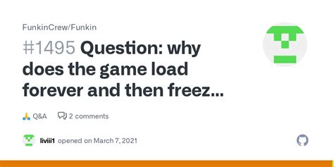 Question Why Does The Game Load Forever And Then Freeze My Laptop FunkinCrew Funkin