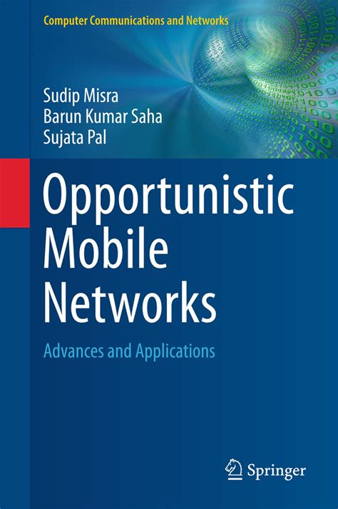 Opportunistic Mobile Networks Ebook By Sudip Misra Epub Rakuten Kobo United States