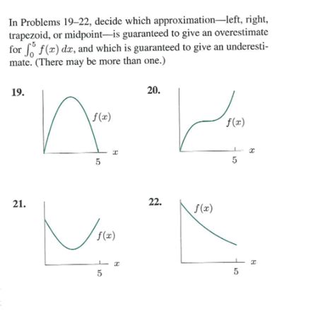 Solved In Problems Decide Which Approximation Left Chegg