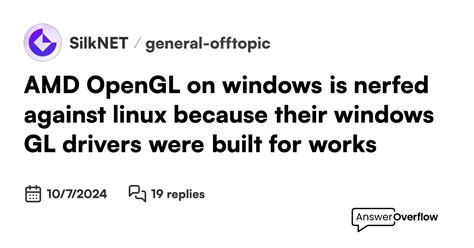 Amd Opengl On Windows Is Nerfed Against Linux Because Their Windows Gl Drivers Were Built For