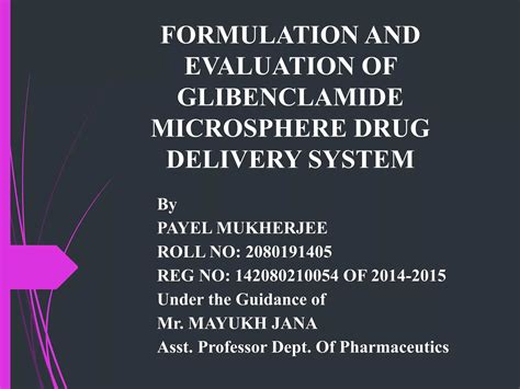Formulation And Evaluation Of Glibenclamide Microsphere Drug Delivery System Pptx
