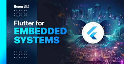 Why Is Flutter The Best Framework To Use With Embedded Systems Hire Flutter Developers From India