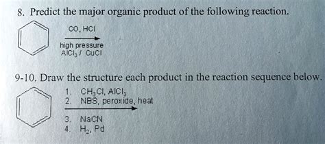 SOLVED: 8. Predict the major organic product of the following reaction. CO HcI high pressure ...