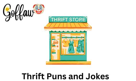 2025 🛍️ Thrift Shop Shenanigans Hilarious Puns And Jokes Ahead
