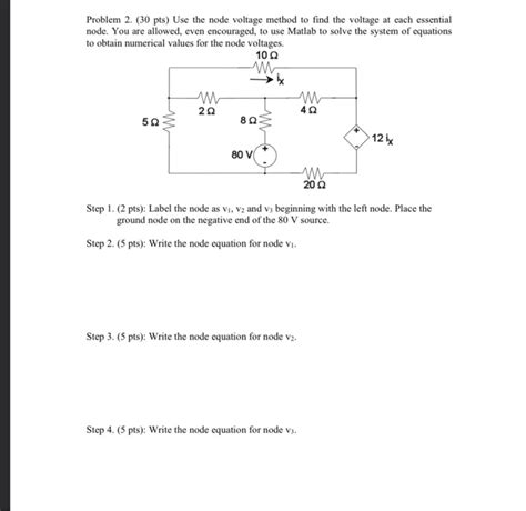 Solved Problem 2 30 Pts Use The Node Voltage Method To