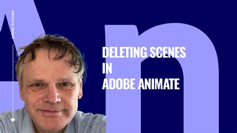 Deleting Scenes In Adobe Animate A Comprehensive Guide By Benard Kemp Coach And Multimedia