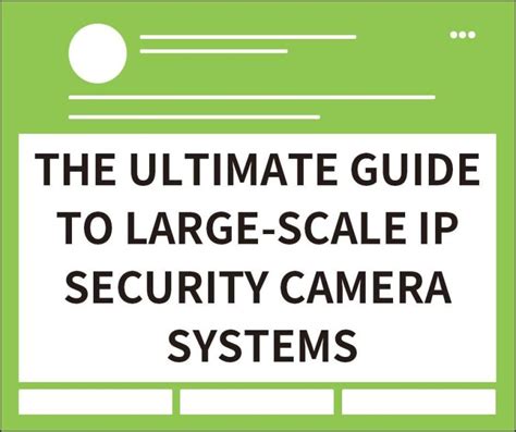 The Ultimate Guide To Large Scale IP Security Camera Systems FASTCABLING