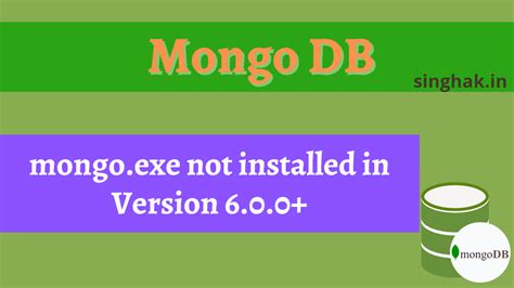 Mongoexe Not Installed In Version 600 Mongo Not A Recognize An