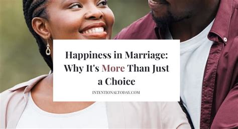 Happiness In Marriage More Than Just A Choice