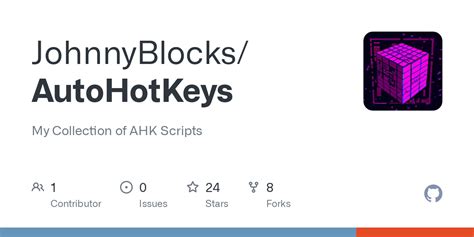 GitHub JohnnyBlocks AutoHotKeys My Collection Of AHK Scripts