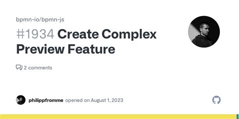 Create Complex Preview Feature · Issue 1934 · Bpmn Iobpmn Js · Github