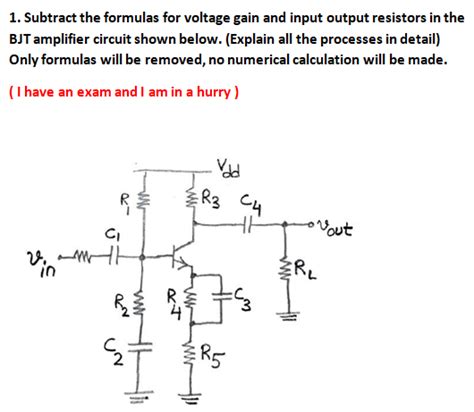 solved 1 subtract the formulas for voltage gain and input