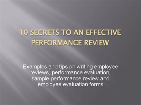 SECRETS TO AN EFFECTIVE PERFORMANCE REVIEW Examples