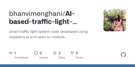 GitHub Bhanvimenghani AI Based Traffic Light System Smart Traffic Light System Code Developed