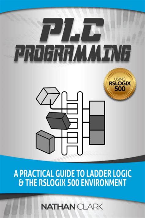 Plc Programming Using Rslogix 500 Cadabra And Books