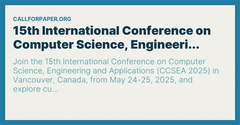 Ccsea 2025 15th International Conference On Computer Science Engineering And Applications