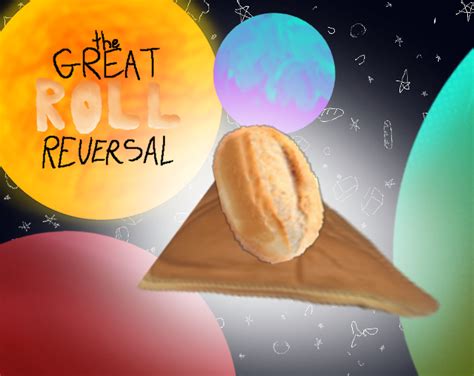 The Great Roll Reversal By Slingnut Oli