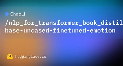 Chaolinlpfortransformerbookdistilbert Base Uncased Finetuned