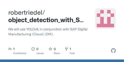 Github Robertriedel Object Detection With Sap Digital Manufacturing