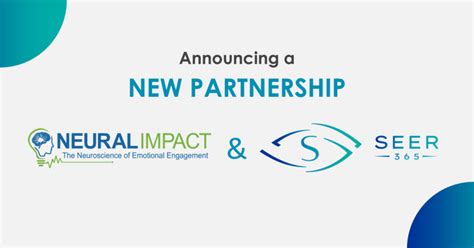 New Partnership With Neural Impact Seer 365