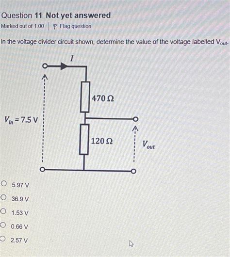 Solved In The Voltage Divider Circuit Shown Determine The Chegg