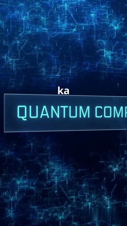 How Quantam Computer Works Shorts Quantum Computer Youtube