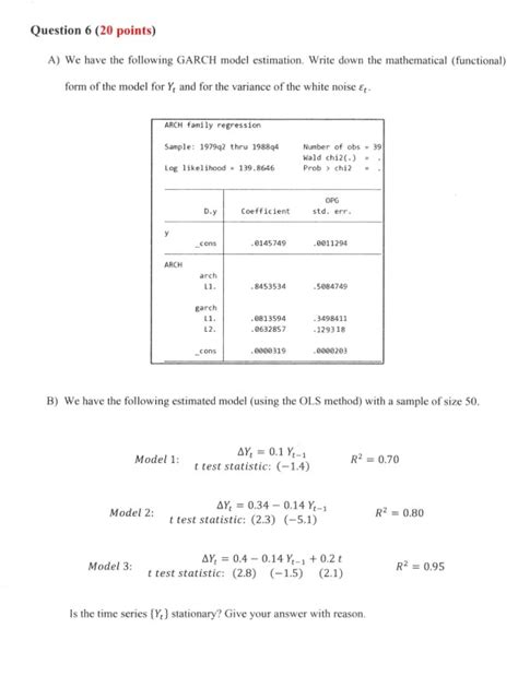 Solved A We Have The Following Garch Model Estimation