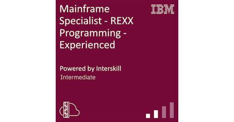 Interskill Mainframe Specialist Rexx Programming Experienced Credly