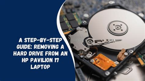 A Step By Step Guide Removing A Hard Drive From An HP Pavilion 17 Laptop English Saga