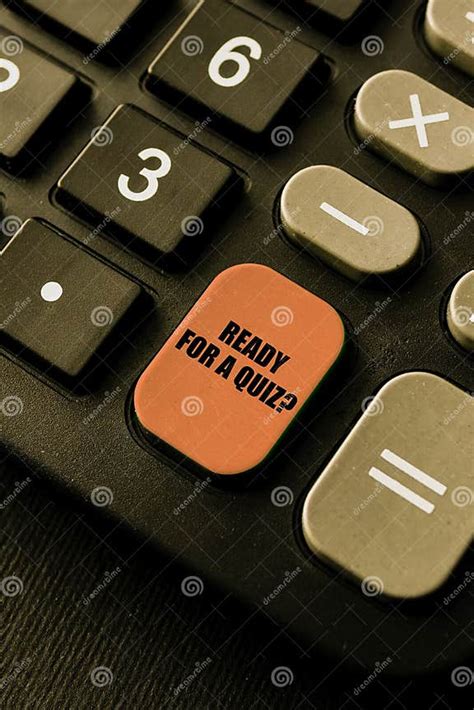 Conceptual Display Ready For A Quiz Question Business Idea Taking Educational Assessment