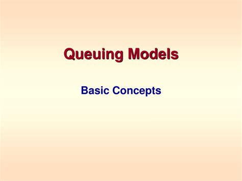 Ppt Queuing Models Powerpoint Presentation Free Download Id1471006