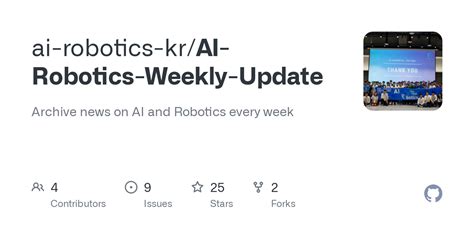 Github Ai Robotics Krai Robotics Weekly Update Archive News On Ai