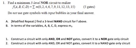 solved find a minimum 3 level nor circuit to realize f a