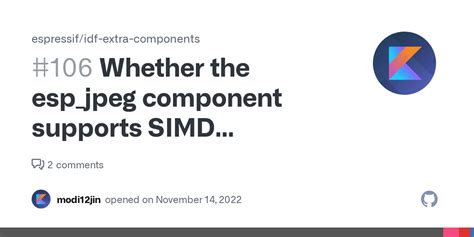 Whether The Esp Jpeg Component Supports Simd Instructions Iec Issue Espressif Idf