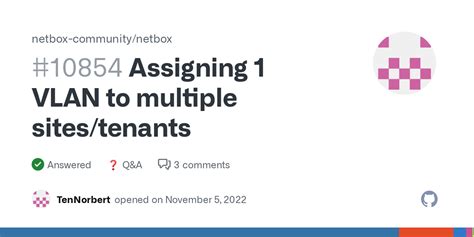 Assigning 1 Vlan To Multiple Sitestenants · Netbox Community Netbox