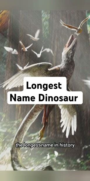 Longest Name Dinosaur Dinosaur Dinosaurs Dinosaurus Facts Science