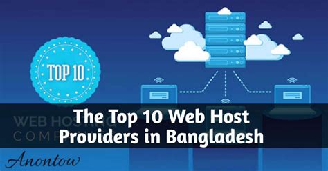 The Top 10 Web Host Providers In Bangladesh Tanvir Ahmed Anontow