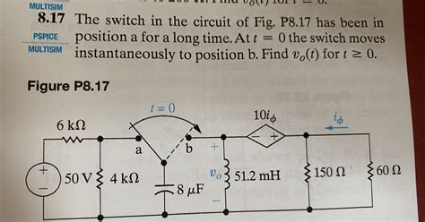 [solved] 8 17 The Switch In The Circuit Of Fig P8 17 Has B