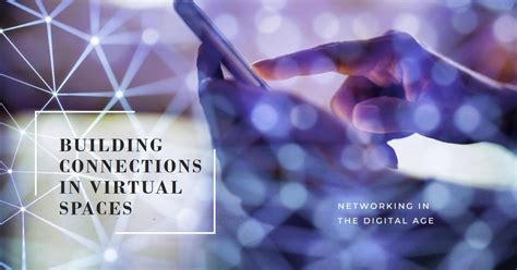 Virtual Networking Navigating Connections