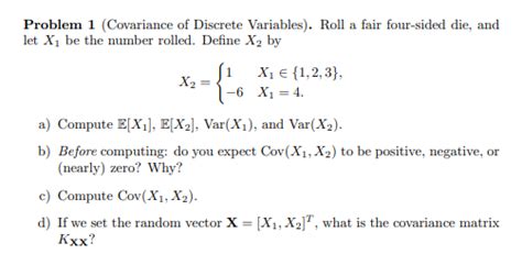 solved problem 1 covariance of discrete variables roll a