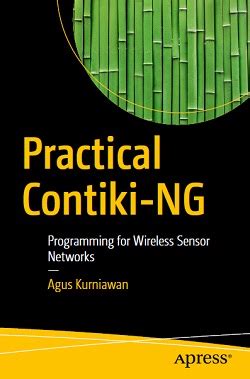 Practical Contiki NG Programming For Wireless Sensor Networks WOW EBook