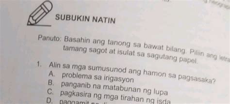 SUBUKIN NATIN Panuto Basahin ang tanong sa | StudyX