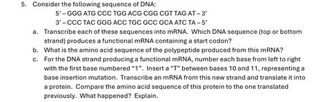 Consider The Following Sequence Of Dna ﻿5 Ggg