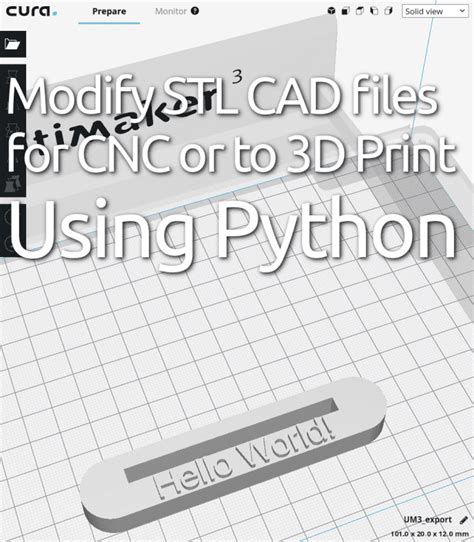 Modify Stl Cad Files For Cnc Or 3d Print Using Python Programming