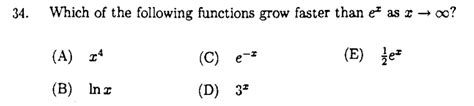 solved 34 which of the following functions grow faster than