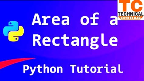 How To Find Perimeter Of Rectangle In Pythontechnical Chirag Python