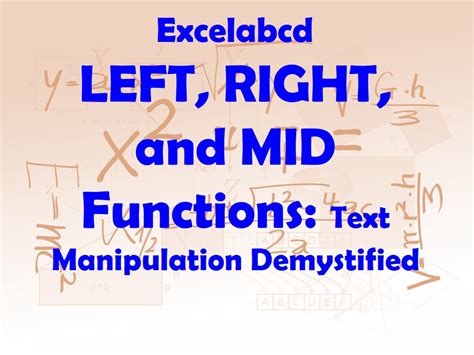 Left Right And Mid Functions Text Manipulation Demystified