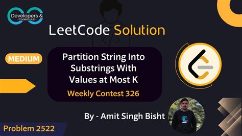 2522 String Into Substrings With Values At Most K Weekly Contest 326